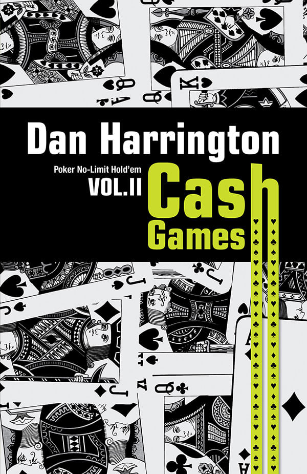 Dan Harrington Cash Games Volume ll